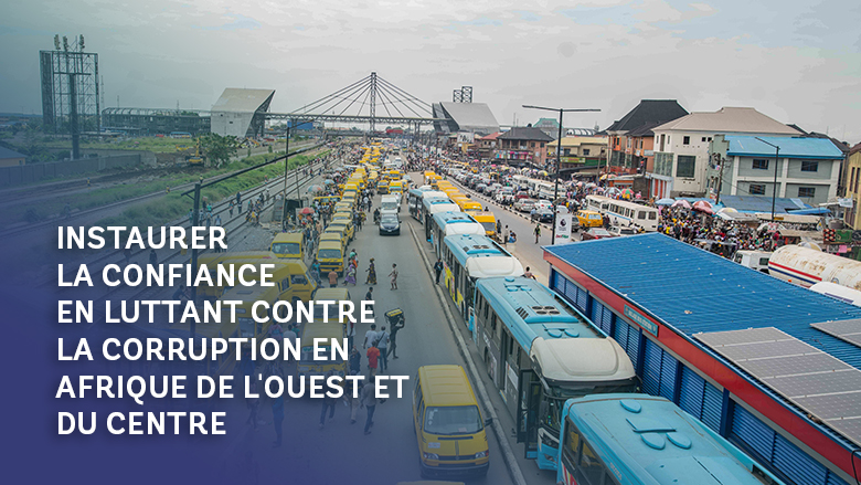 Instaurer la confiance en luttant contre la corruption en Afrique de l ...
