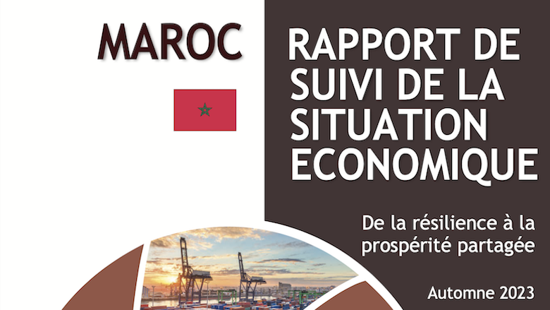 Rapport de suivi de la situation économique au Maroc, Automne 2023 : De ...